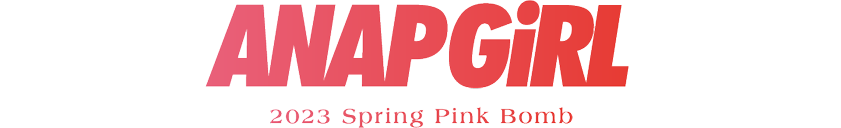 ANAP 2023 SPRING LOOK BOOK - レディースファッション通販ANAPオンライン